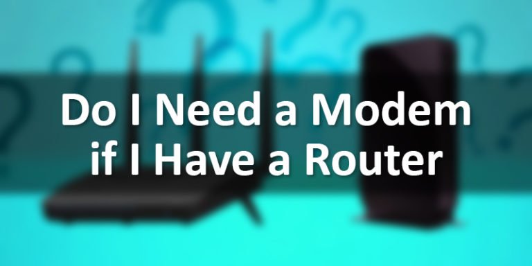 The Answer: Do I Need A Modem If I Have A Router?