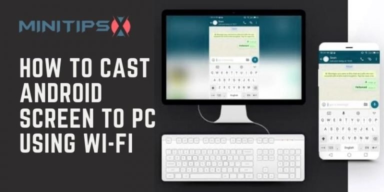How to Cast Android Screen to PC Using Wi-Fi - Step by Step