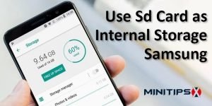 How to Use SD Card as Internal Storage Samsung?