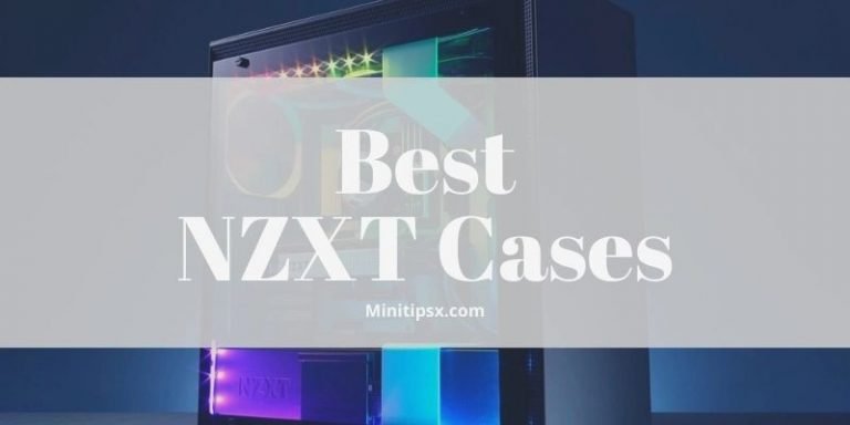 3 Best NZXT Cases With The Finest Airflow